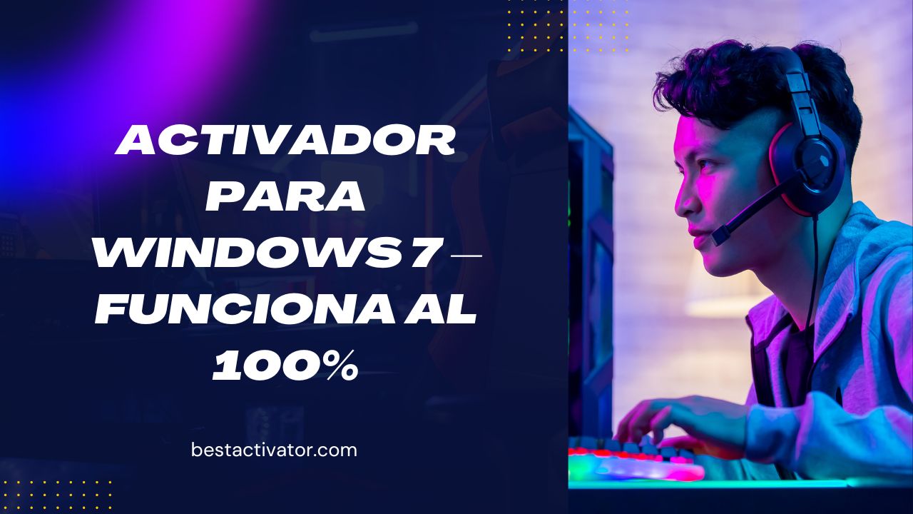 Descarga gratuita de activadores de Windows 7 32/64 bits